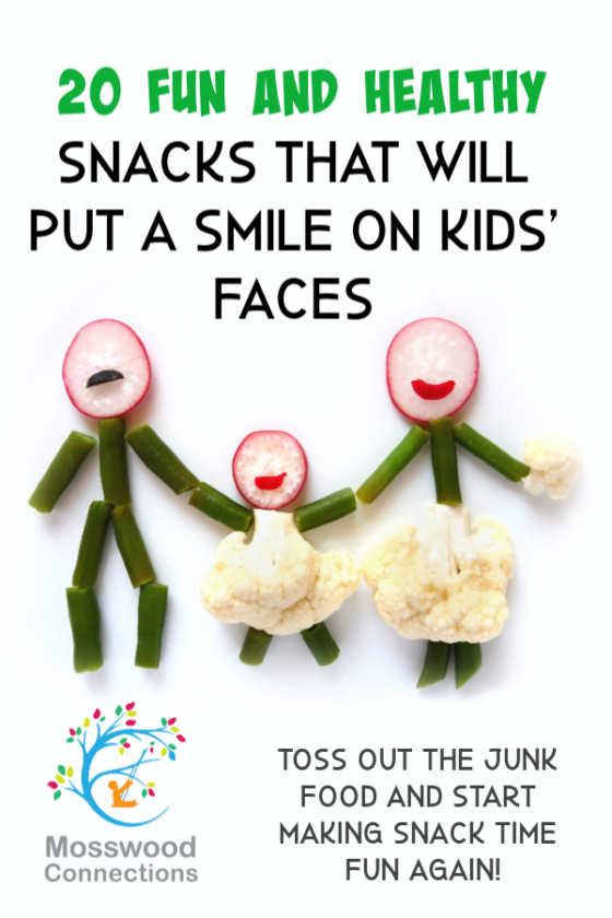 20 Fun and Healthy Snacks for Kids - Mosswood Connections