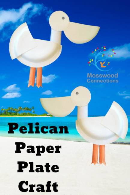 Pelican Paper Plate Craft - Mosswood Connections