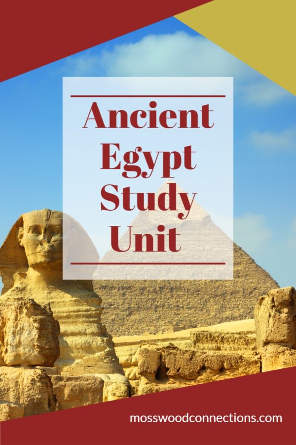 Ancient Egypt Study Unit - Mosswood Connections