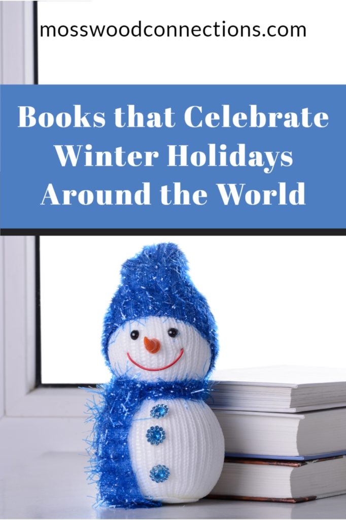 Books that Celebrate Winter Holidays Around the World - Mosswood ...