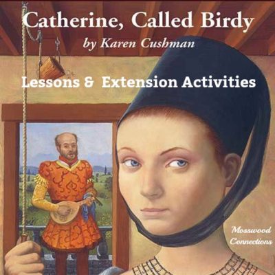 Catherine, Called Birdy - Mosswood Connections