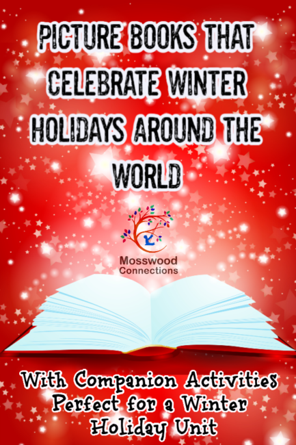 Books that Celebrate Winter Holidays Around the World - Mosswood ...