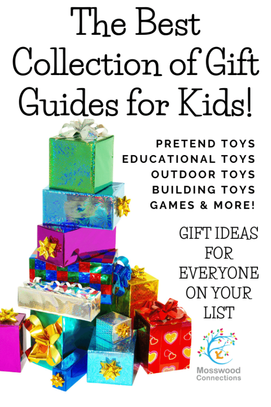 A Huge Collection of Gift Guides for Kids - Mosswood Connections