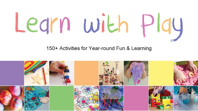 Learn with Play: 150+ Ideas for Year-round Fun & Learning - Mosswood ...