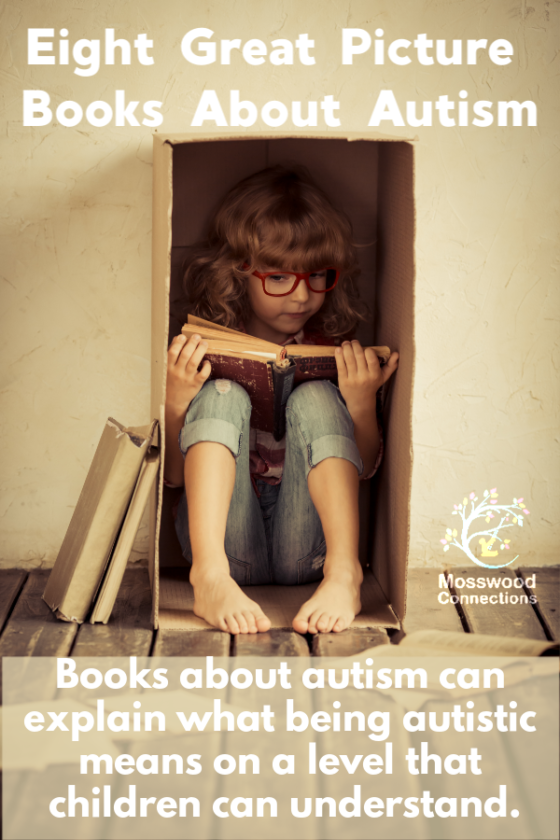 Eight Great Picture Books About Autism - Mosswood Connections
