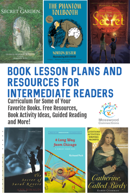 Literature Lesson Plans for Intermediate Readers - Mosswood Connections