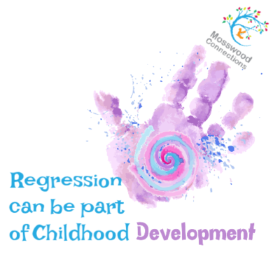 Should You be Worried about Your Child's Regression? - Mosswood Connections